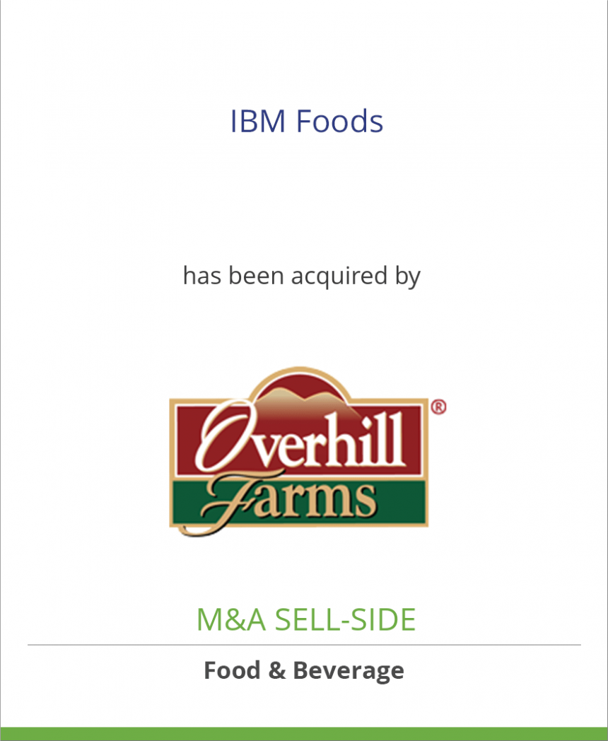 IBM Foods, Inc. has been acquired by Polyphase Corp./Overhill Farms ...
